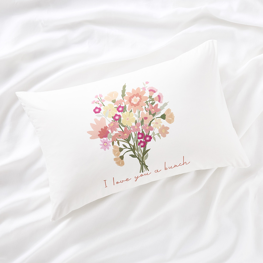 I Love You a Bunch Text Pillowcase | Adairs